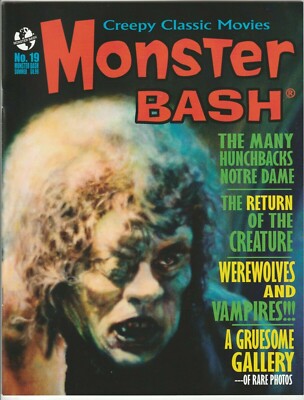 MONSTER BASH MAGAZINE #19 2013 NM 9.4 UNREAD CREEPY CLASSICS HUNCHBACK ...