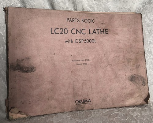 Okuma LC20 CNC Lathe with OSP5000L 2155-E Parts Book | eBay