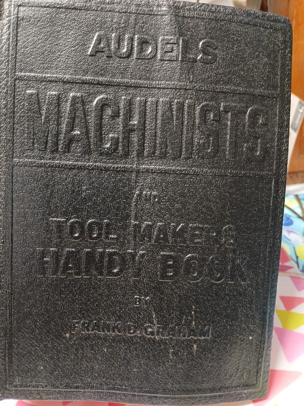 Vintage AUDELS MACHINIST and Tool Makers Handy Book by Frank Graham ...