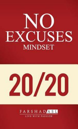 The "No Excuses" Mindset: A Life of Purpose, Passion, and Clarity , Asl ...
