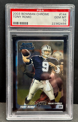 Tony Romo 2003 Bowman Chrome Rookie RC Card #144 Graded PSA 10 GEM MT ...