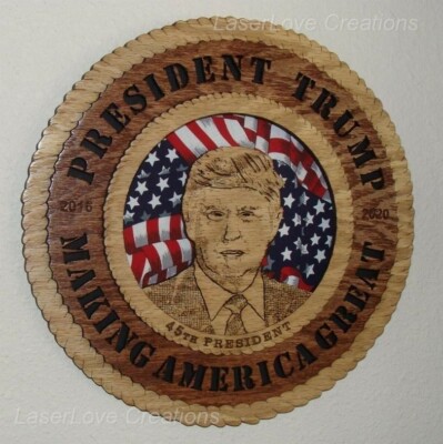Donald Trump American President Laser Cut 3-D Wood Wall Tribute Plaque ...