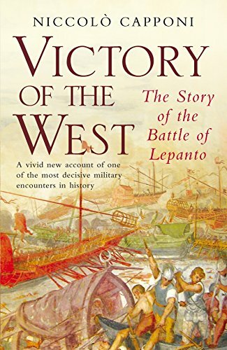 Victory of the West: The Story of the Battle of L by Capponi, Niccolo ...