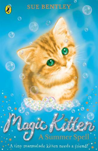 Sue Bentley Magic Kitten: A Summer Spell (Poche) Magic Kitten 9780141367767 | eBay