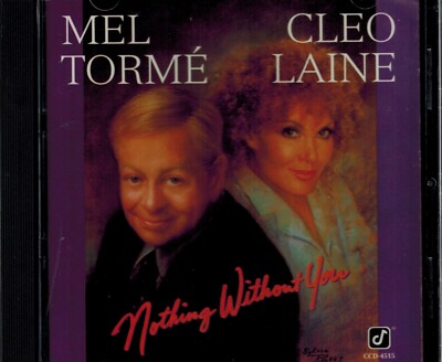 MEL TORME & CLEO LAINE - NOTHING WITHOUT YOU - MINT CD | eBay