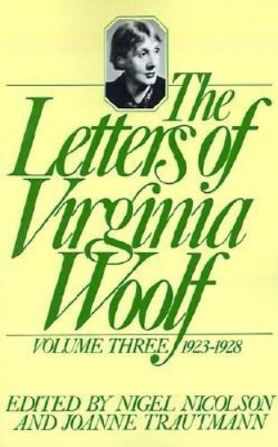 The Virginia Woolf Library: The Letters of Virginia Woolf: Vol. 3 (1923 ...
