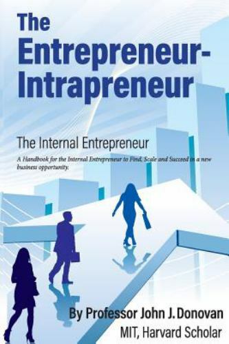 Donovan, John Entrepreneur - Intrapreneur : A Handbook For (UK IMPORT ...