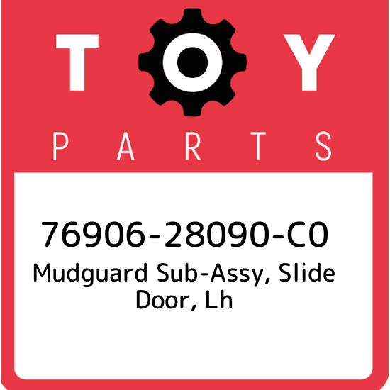 76906-28090-C0 Toyota Mudguard sub-assy slide door lh 7690628090C0 ...