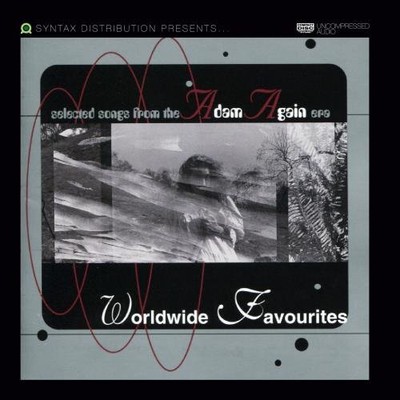 Adam Again - Worldwide Favourites: Selected Songs from t... - Adam ...