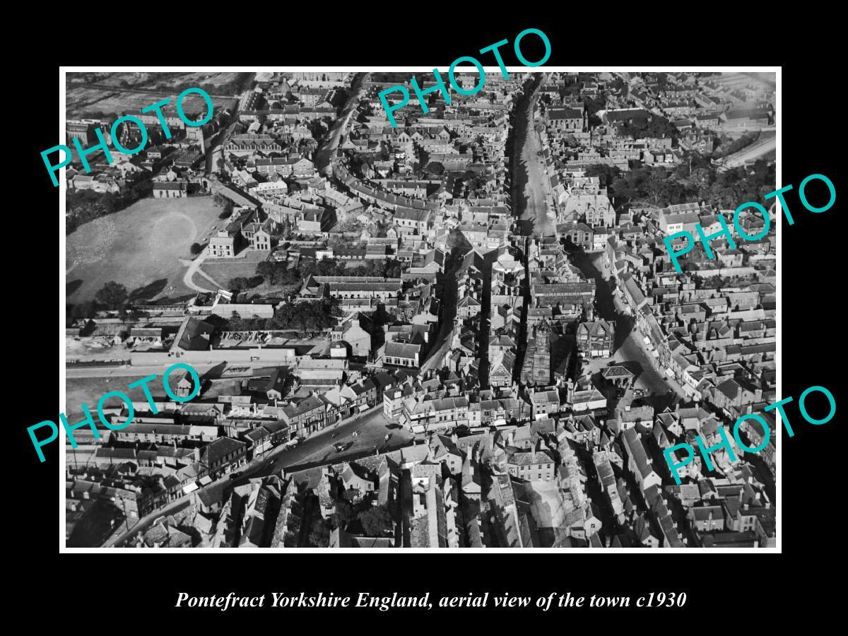 OLD 8x6 HISTORIC PHOTO OF PONTEFRACT ENGLAND AERIAL VIEW OF THE TOWN ...