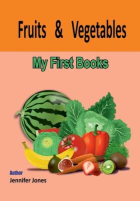 My First Book: Fruits And Vegetables 9781546546900| eBay