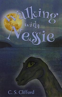Walking with Nessie (Walking with Series), Clifford, C. S., Used; Good ...