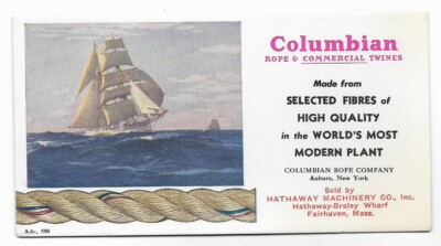 BLOTTER,SAILING SHIP,COLUMBIAN ROPE~HATHAWAY MACHINERY CO,FAIRHAVEN,MA ...