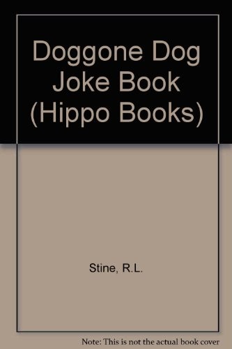Doggone Dog Joke Book (Hippo Books) By R.L. Stine | eBay
