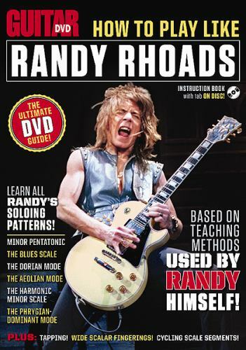 Guitar World Ser.: Guitar World -- How to Play Like Randy Rhoads : The ...