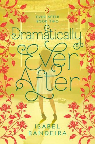 Dramatically Ever After: Ever After Book Two (2) paperback Used - Like ...