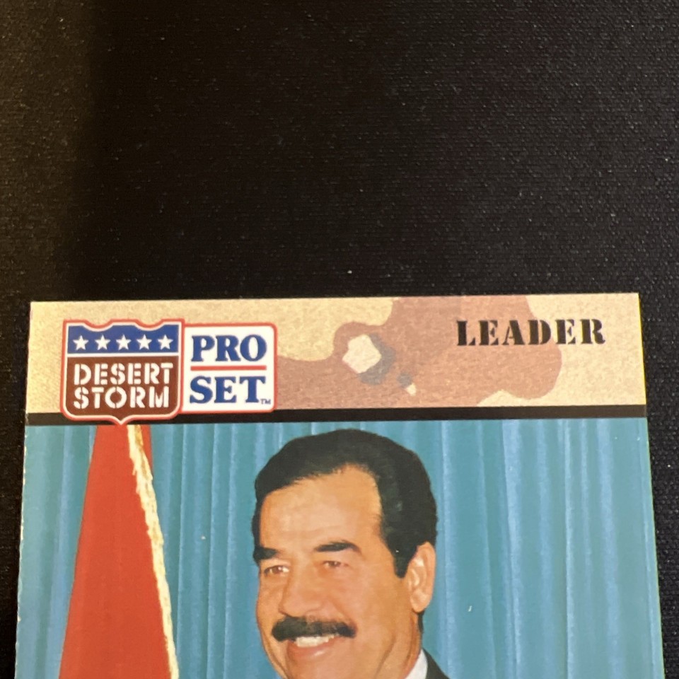 Saddam Hussein 1991 Pro Set Desert Storm Rookie Card #69 | eBay