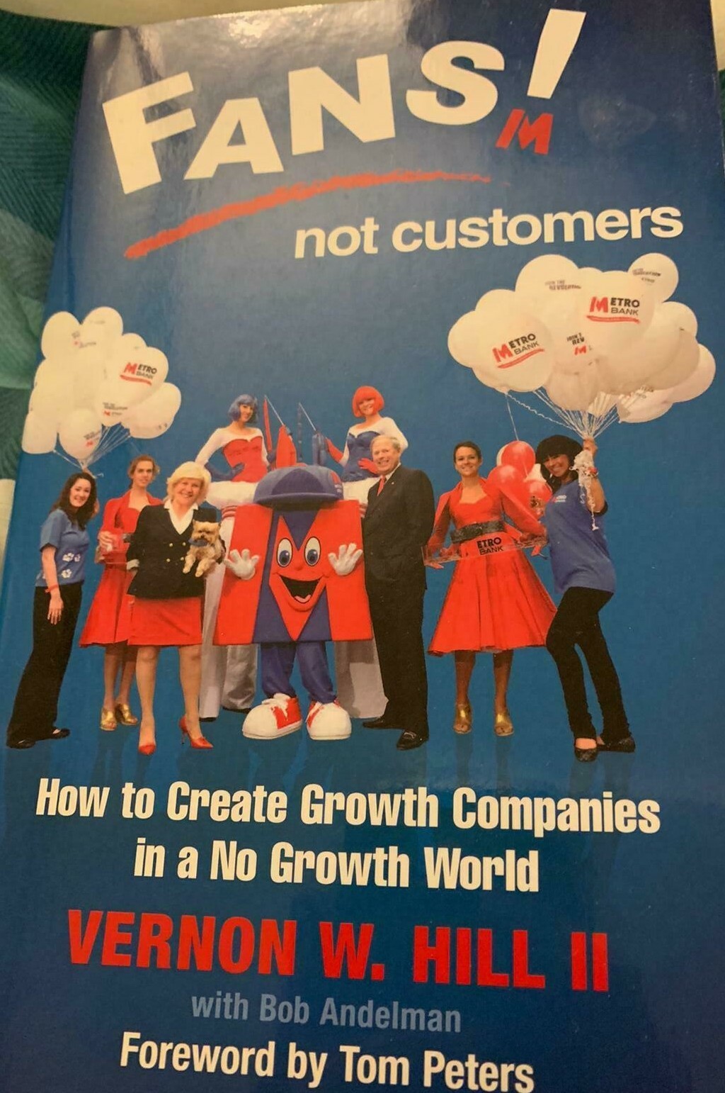 Vernon W. Hill II Fans Not Customers How to Create Growth Companies in ...