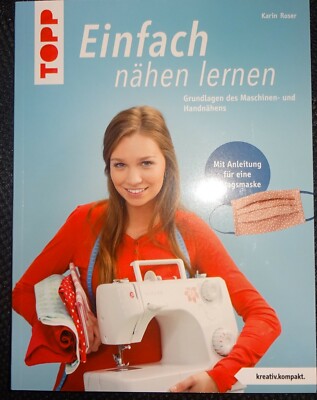 Topp 6848 Buch Einfach nähen lernen. Grundlagen des Maschinen- und Handnähens | eBay