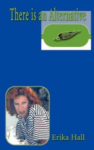 There Is an Alternative by Erika Hall (2002, Trade Paperback) for sale ...