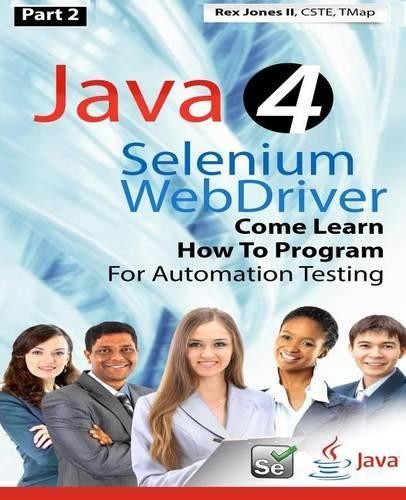 Rex Allen Jones (Part 2) Java 4 Selenium WebDriver (Tascabile) 9781530867134 | eBay