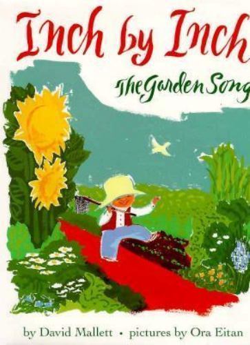 Inch by Inch: The Garden Song by Mallett, David 9780060243036 | eBay