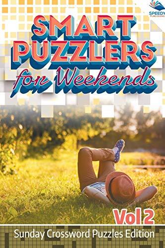 Smart Puzzlers for Weekends Vol 2: Sunday Crossword Puzzles Edition ...