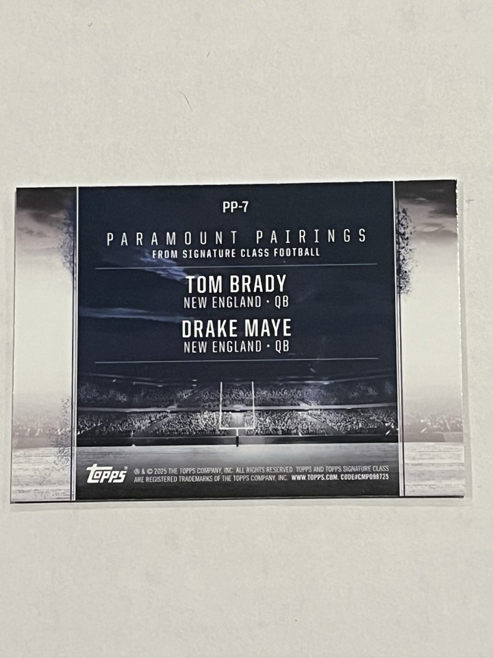 2024 Topps Signature - Paramount Pairings - Tom Brady/Drake Maye (RC ...