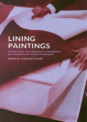 Lining Paintings : Papers from the Greenwich Conference on Comparative ...