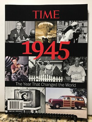 Time 1945 The Year That Changed The World Special 2015 history FREE ...