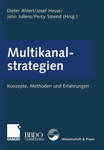Multikanalstrategien von Dieter Ahlert Josef Hesse John Jullens Percy ...