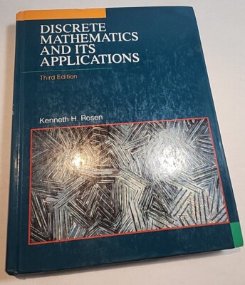 Discrete Mathematics and Its Applications by Kenneth H. Rosen (1995 ...