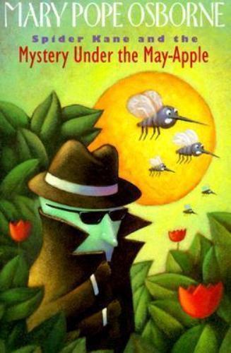 Spider Kane and the Mystery under the May-Apple by Mary Pope Osborne ...
