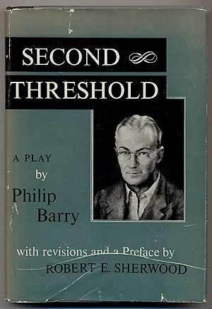 Philip BARRY / Second Threshold Signed 1951 | eBay