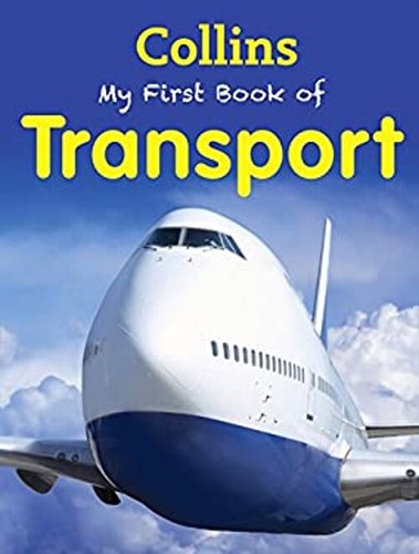 My First Book Of Transport Livre de Poche Harpercollins UK ...