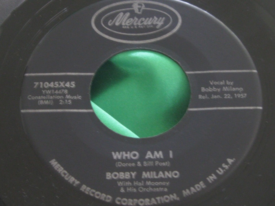 Rare Male Vocal 45 : Bobby Milano ~ Who Am I ~ Foolish Love ~ Mercury ...
