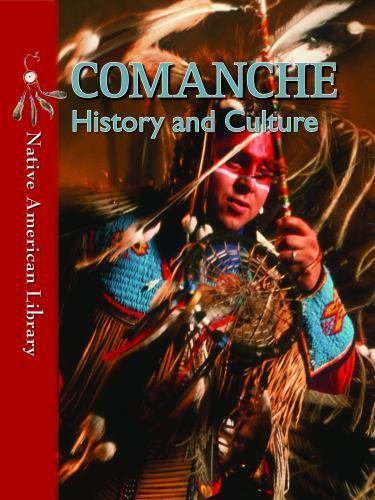 Comanche History and Culture by D. L. Birchfield and Helen Dwyer (2012, Library Binding) for ...