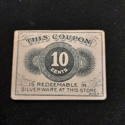 This Coupon is Redeemable in Silverware at This Store- Unknown Chit or ...