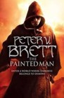 The Painted Man (The Demon Cycle, Book 1) (Demon Cycle Series) By Peter ...