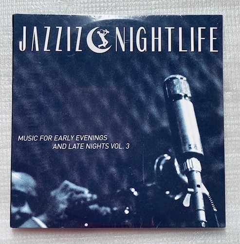 JAZZIZ NIGHT LIFE: Music For Early Evenings And Late Nights Vol. 3 (CD ...