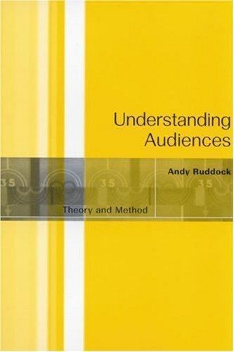 Understanding Audiences : Theory and Method by Andy Ruddock (2001 ...