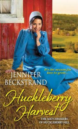 Jennifer Beckstrand Huckleberry Harvest (Poche) Matchmakers of ...