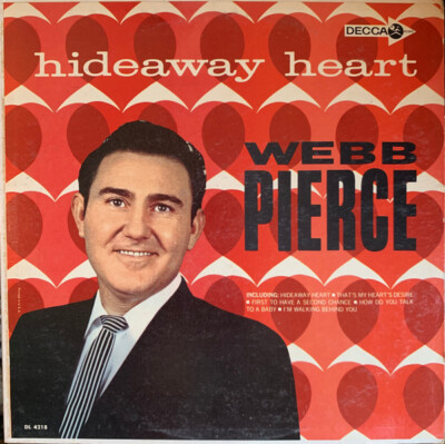 Webb Pierce - Hideaway Heart | eBay