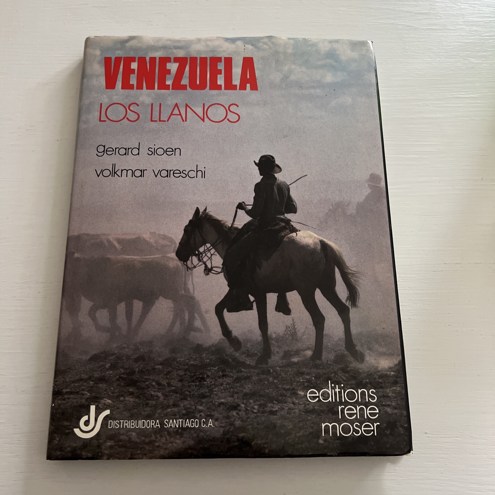 Venezuela Los Llanos HC Book w/ Dustjacket Sioen Vareschi Beautiful ...