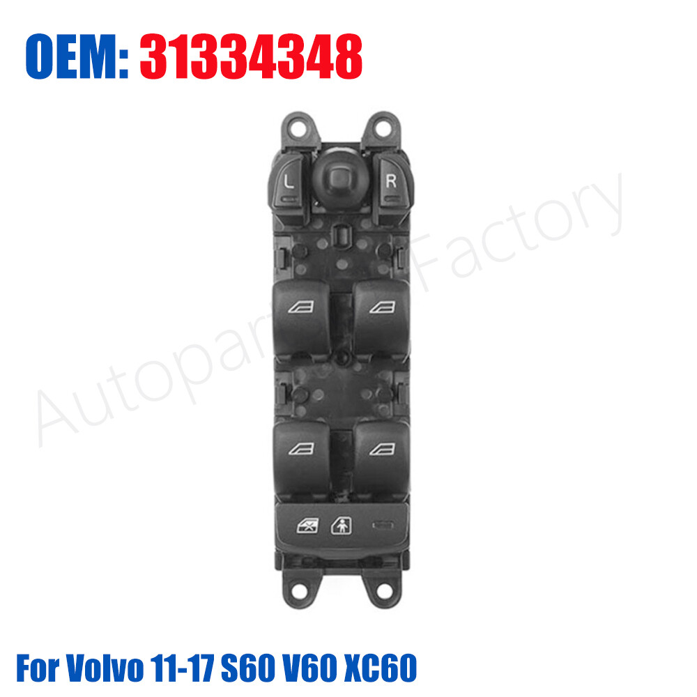31334348 Front Left Power Window Switch Button For Volvo 11-17 S60 V60 ...