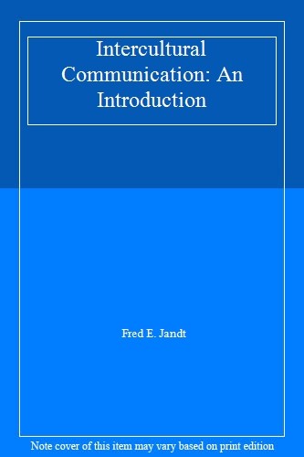 Intercultural Communication: An Introduction By Jandt, Fred E ...