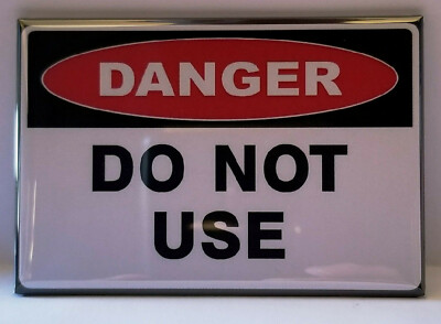 Danger Do Not Use MAGNET 2"x3" Refrigerator Locker Caution | eBay