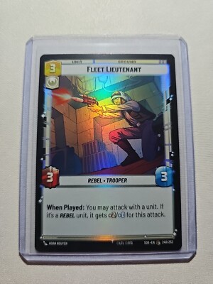 Fleet Lieutenant #240 Foil Star Wars Unlimited Spark of Rebellion SOR ...