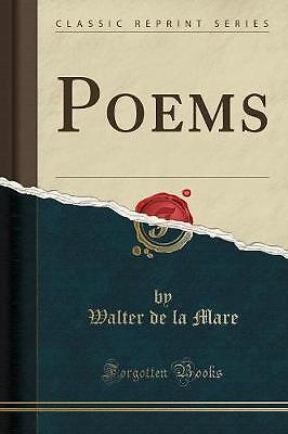 Poems (Classic Reprint), Walter de la Mare, Paper | eBay UK
