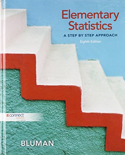 Elementary Statistics: A Step by Step Approach;A Step By Step Approach ...